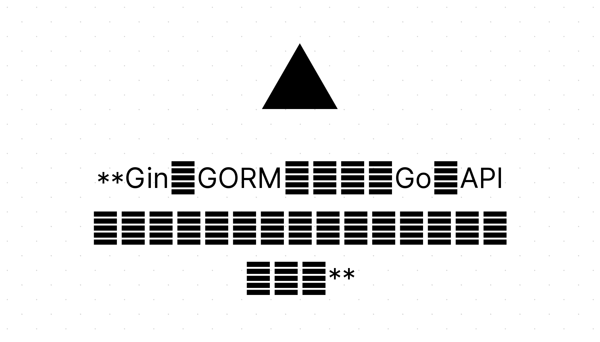 GinとGORMを使ったGoのAPI開発用の設定をテンプレート化してみる - Ryutaro Takemura