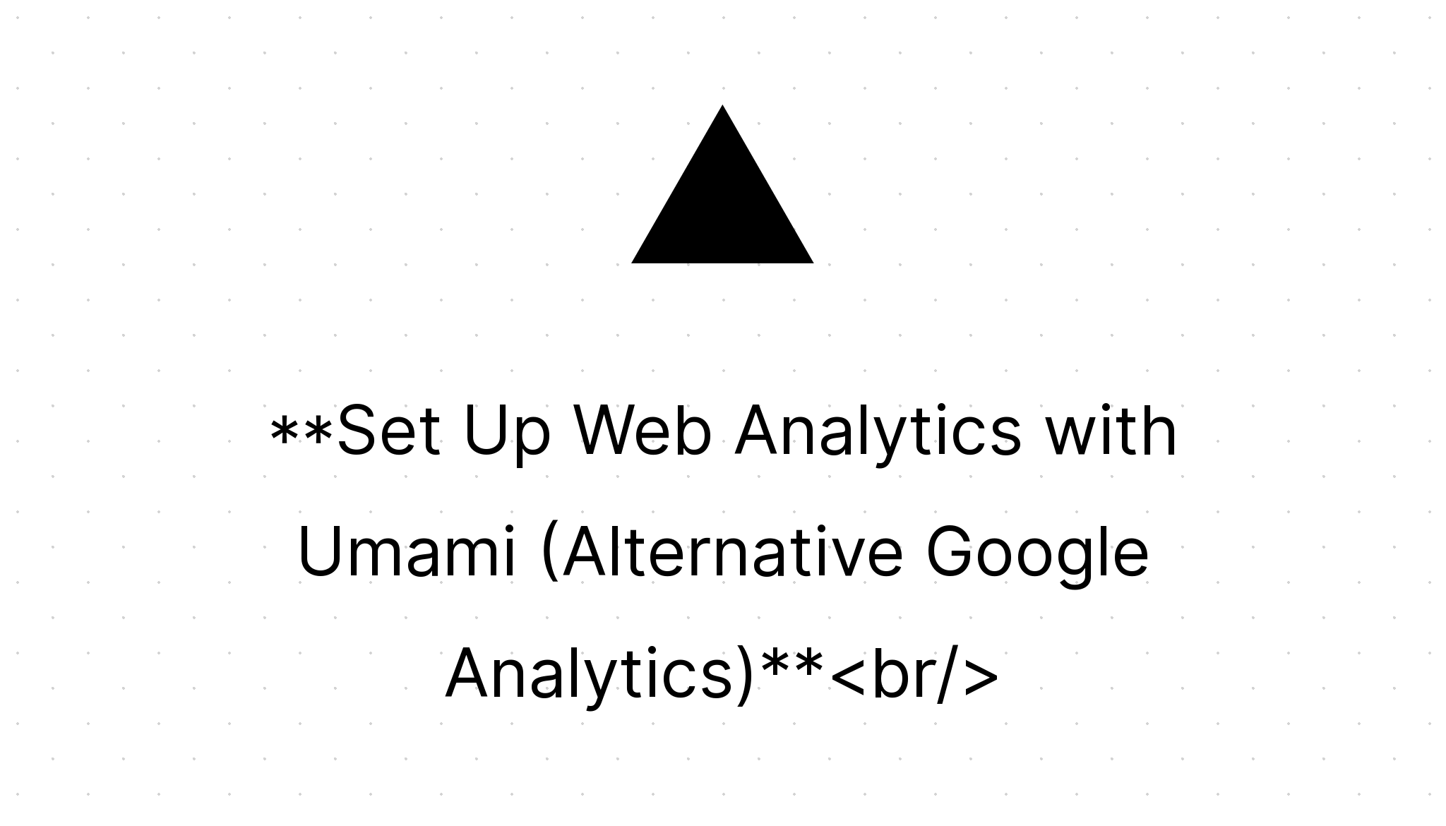 Set Up Web Analytics with Umami (Alternative Google Analytics) — Taufik ...