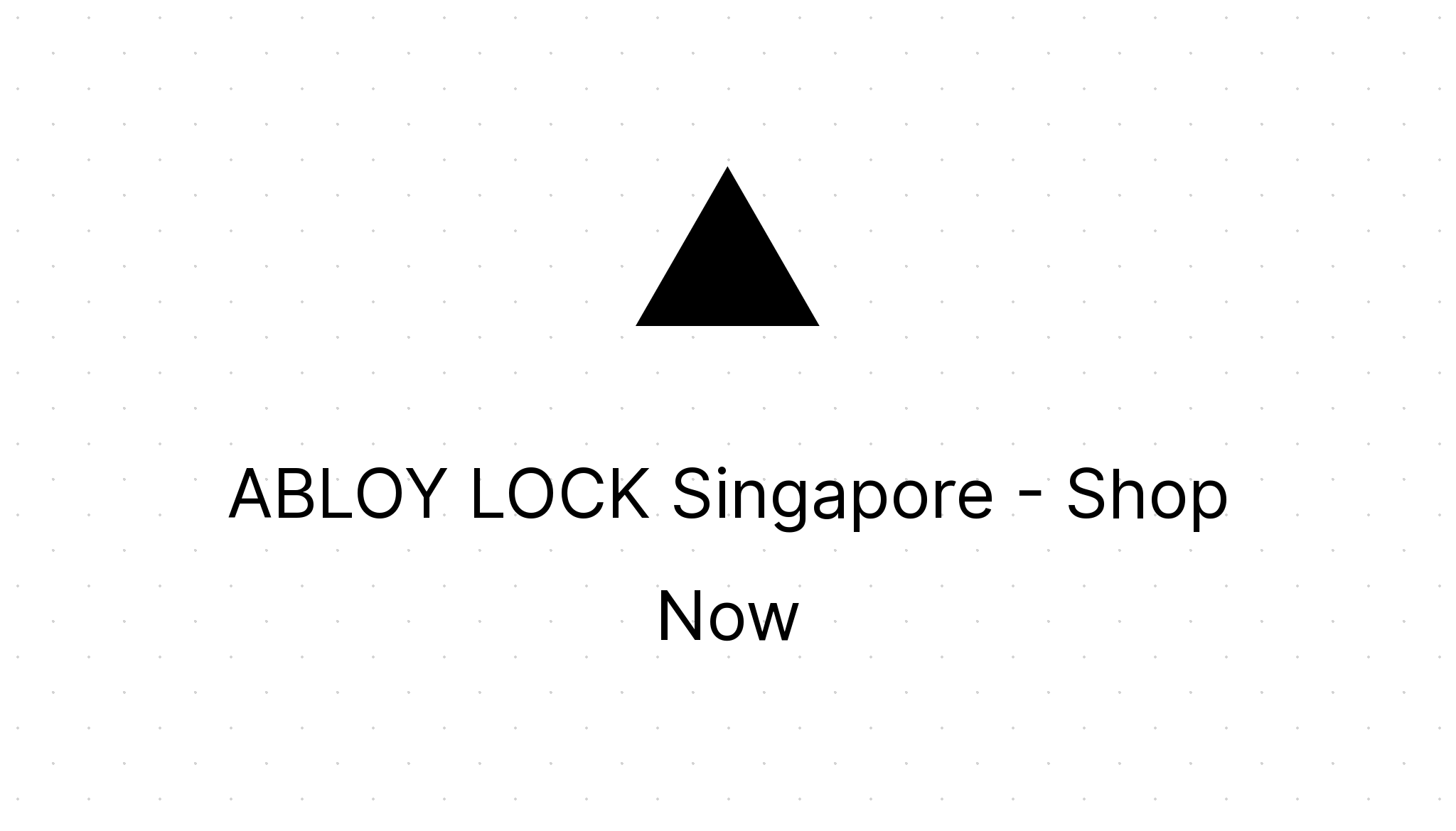 ABLOY LOCK Singapore - Shop Now - Eezee