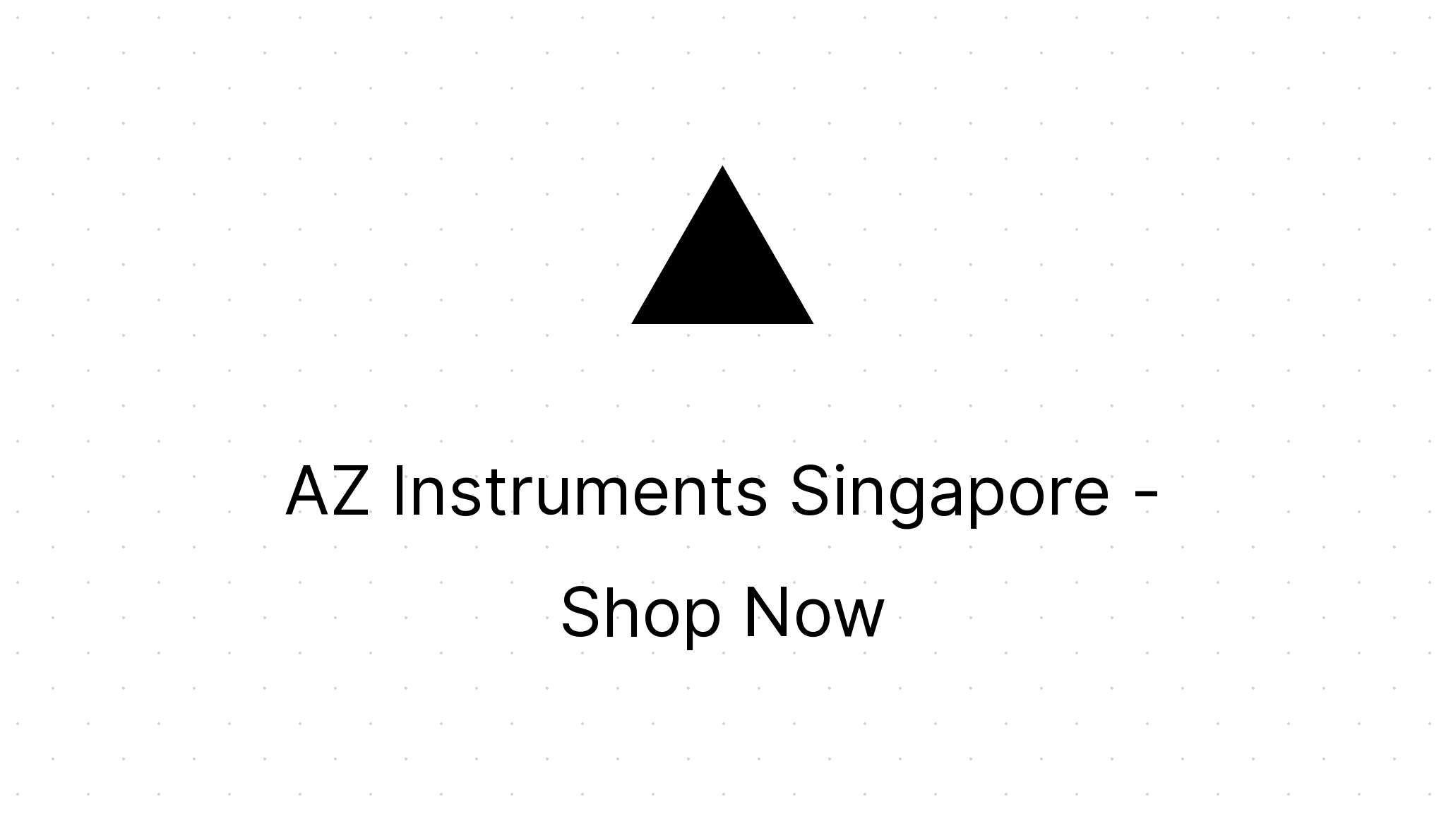 AZ Instruments Singapore - Shop Now - Eezee