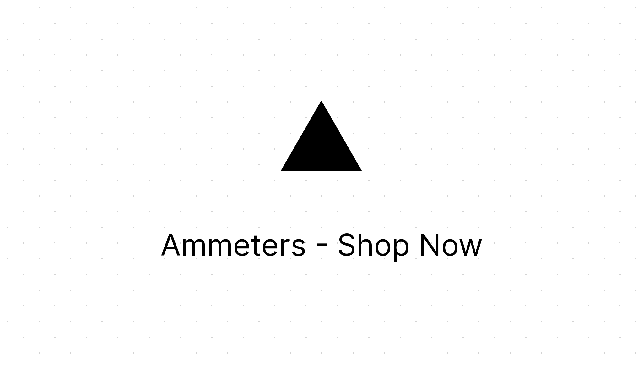 Ammeters - Shop Now - Eezee