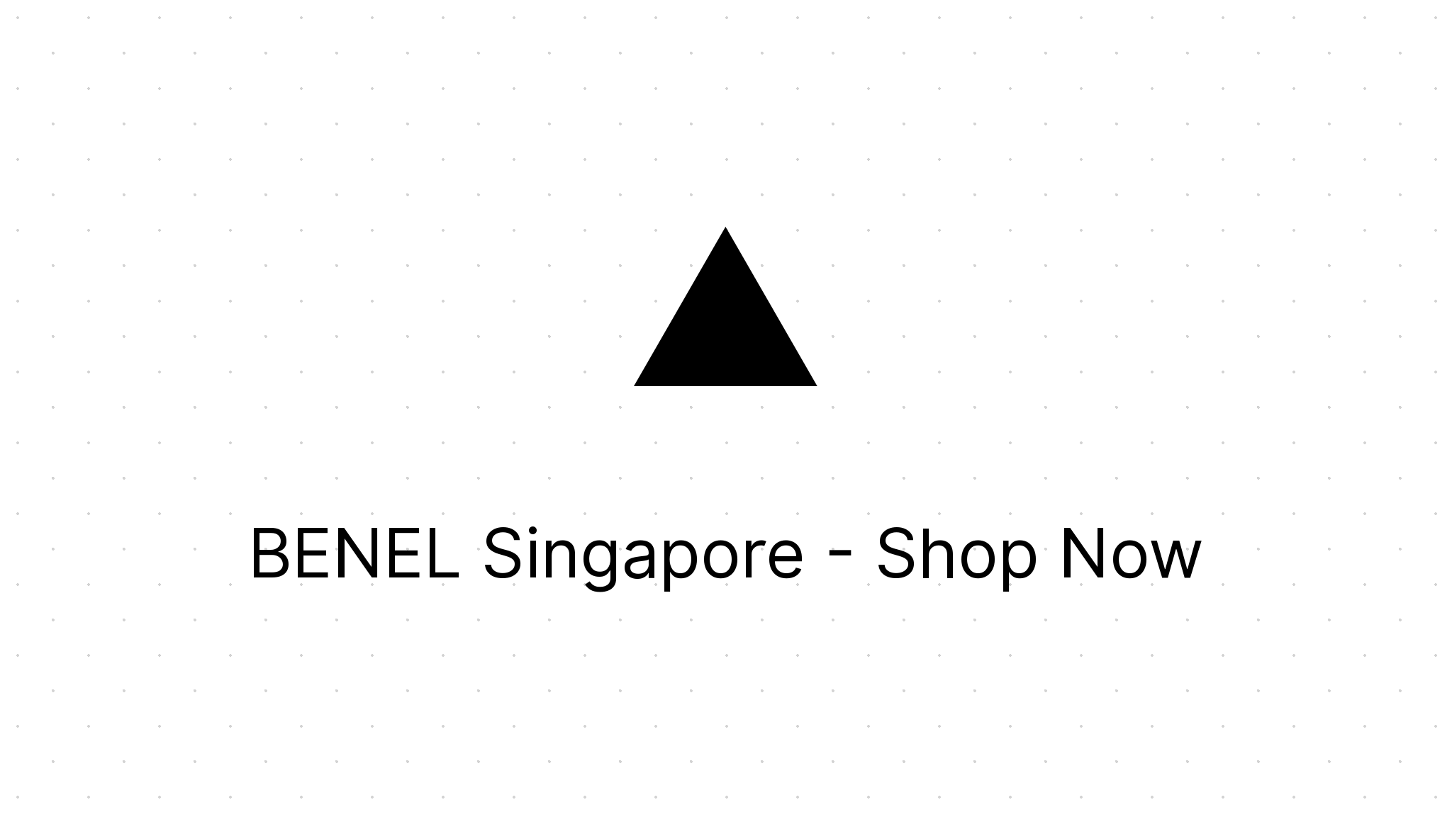 BENEL Singapore - Shop Now - Eezee