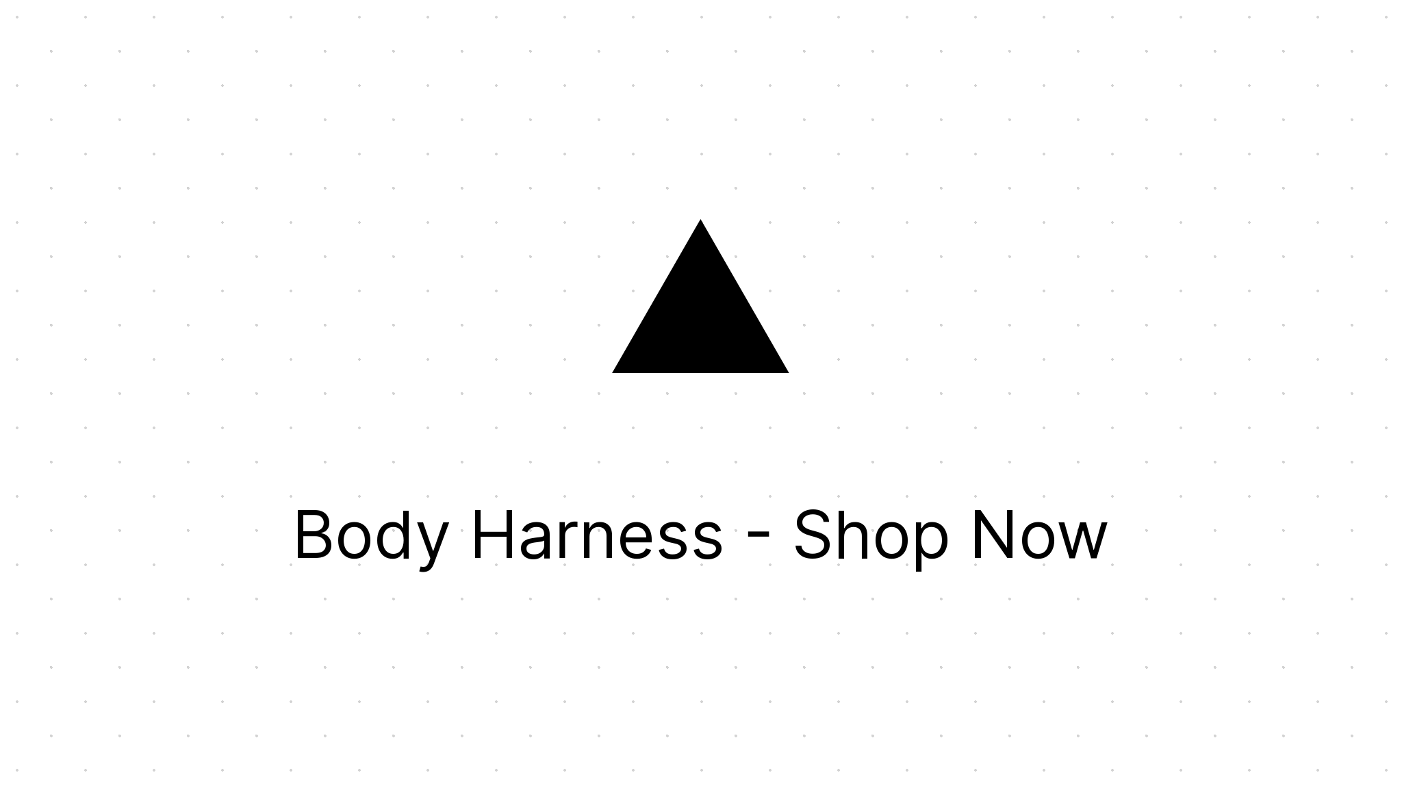 Body Harness - Shop Now - Eezee