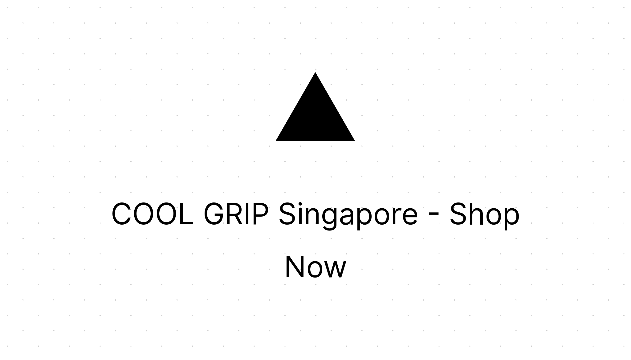 COOL GRIP Singapore - Shop Now - Eezee