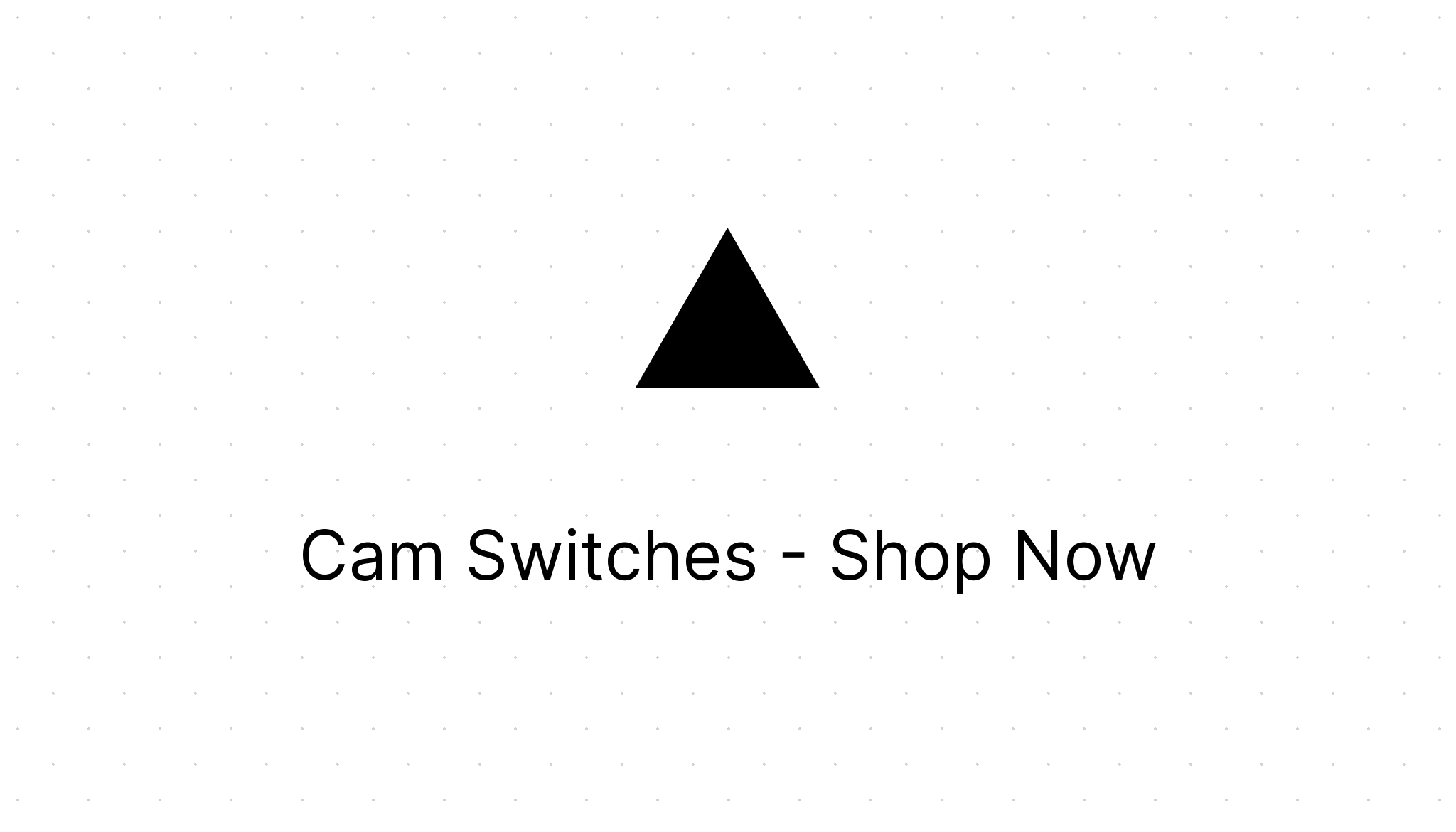 Cam Switches - Shop Now - Eezee
