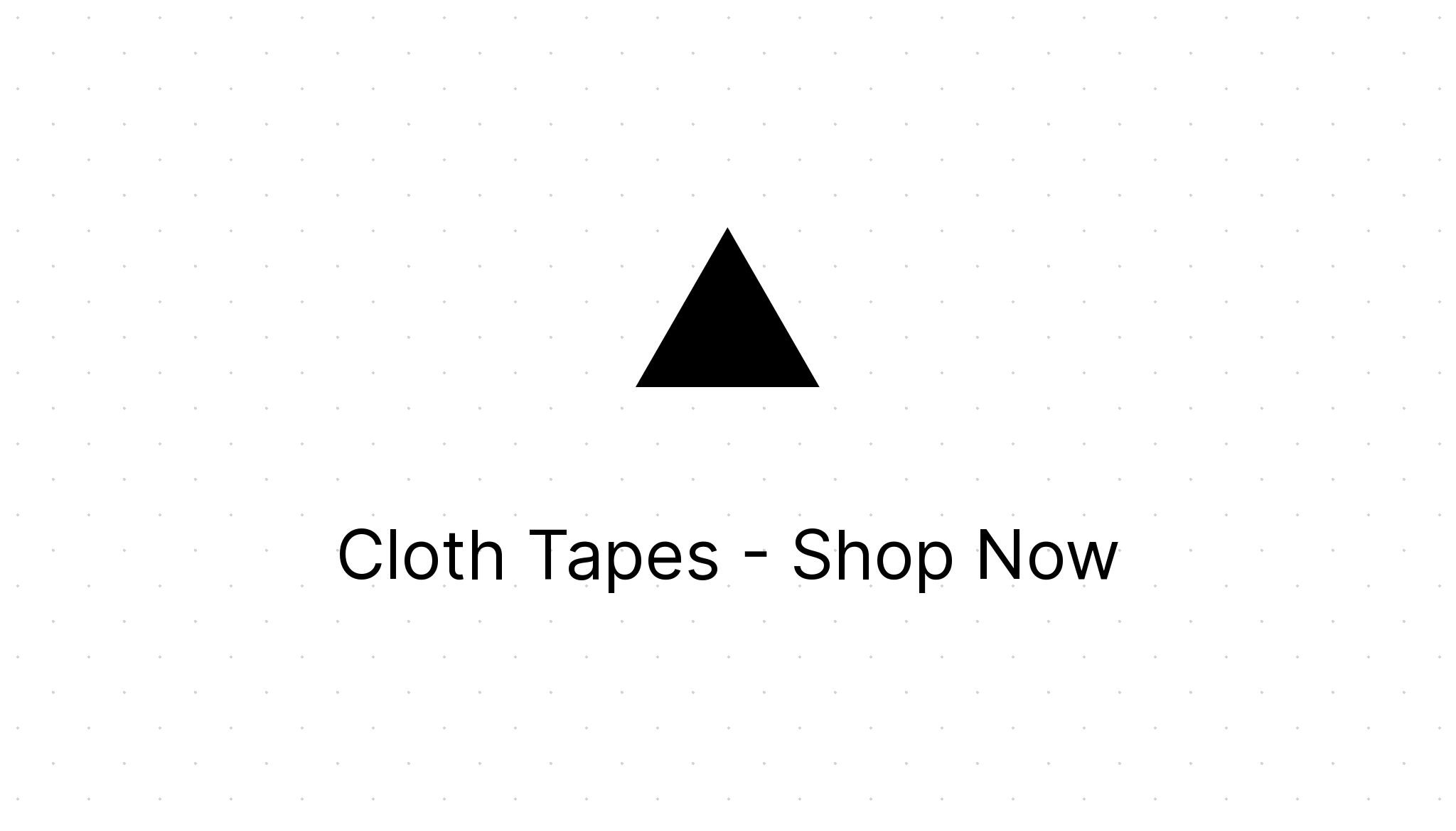 Cloth Tapes - Shop Now - Eezee