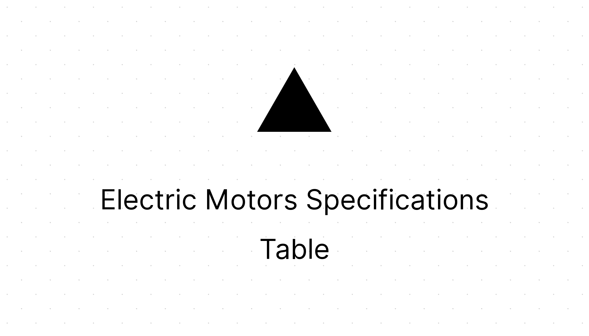 Electric Motors Specifications Table - Eezee
