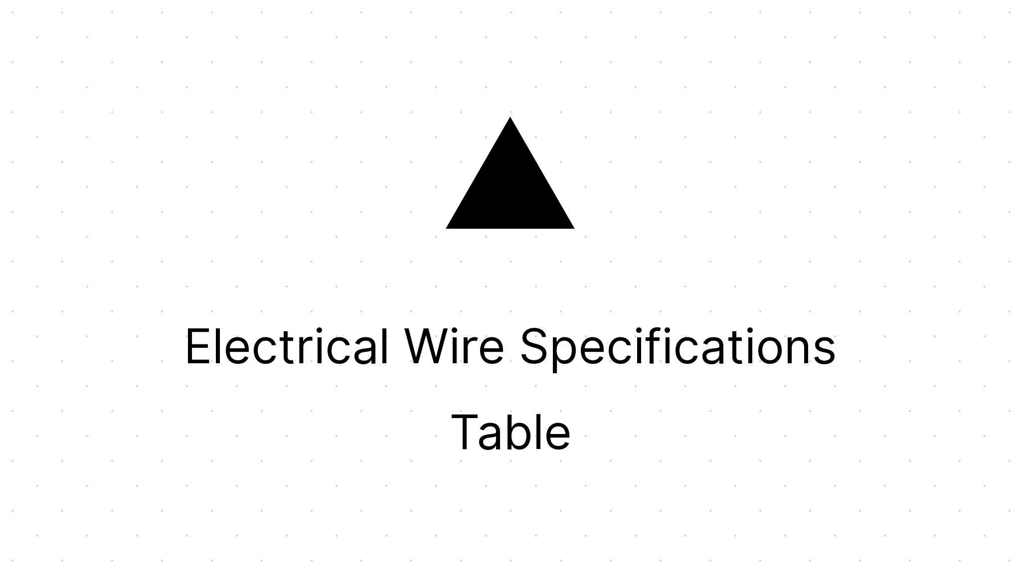 Electrical Wire Specifications Table - Eezee