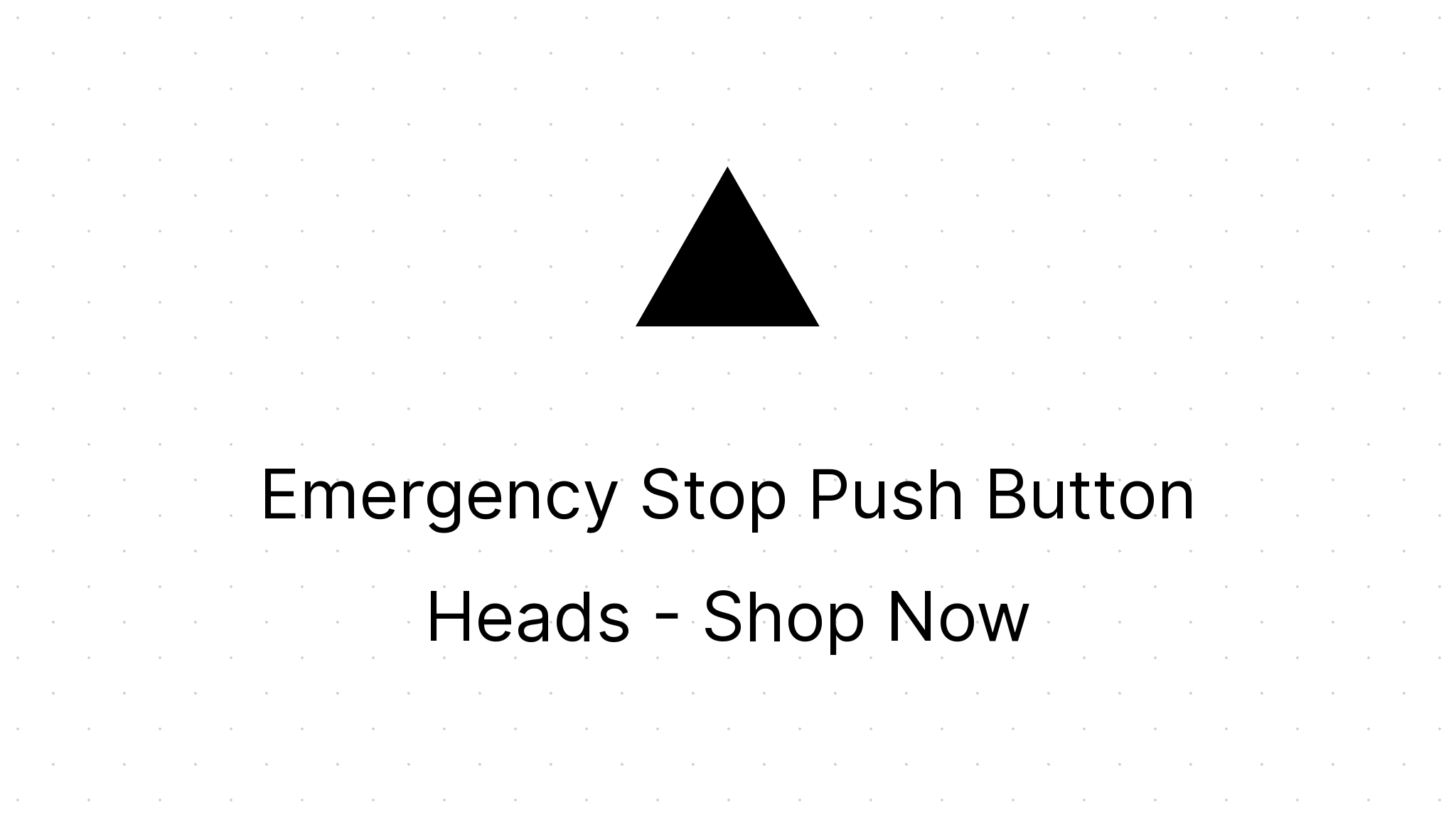 Emergency Stop Push Button Heads - Shop Now - Eezee