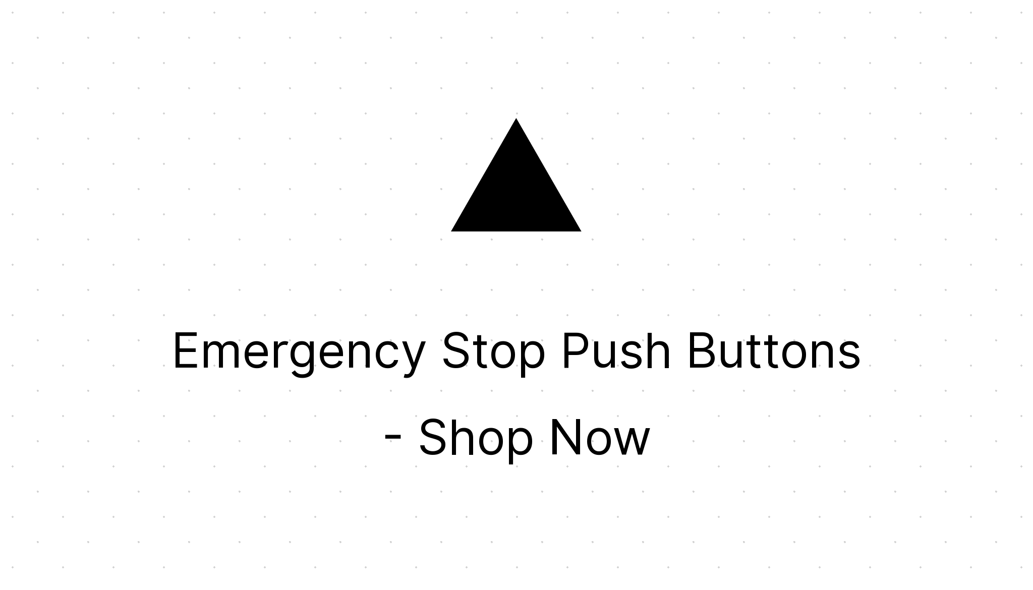Emergency Stop Push Buttons - Shop Now - Eezee