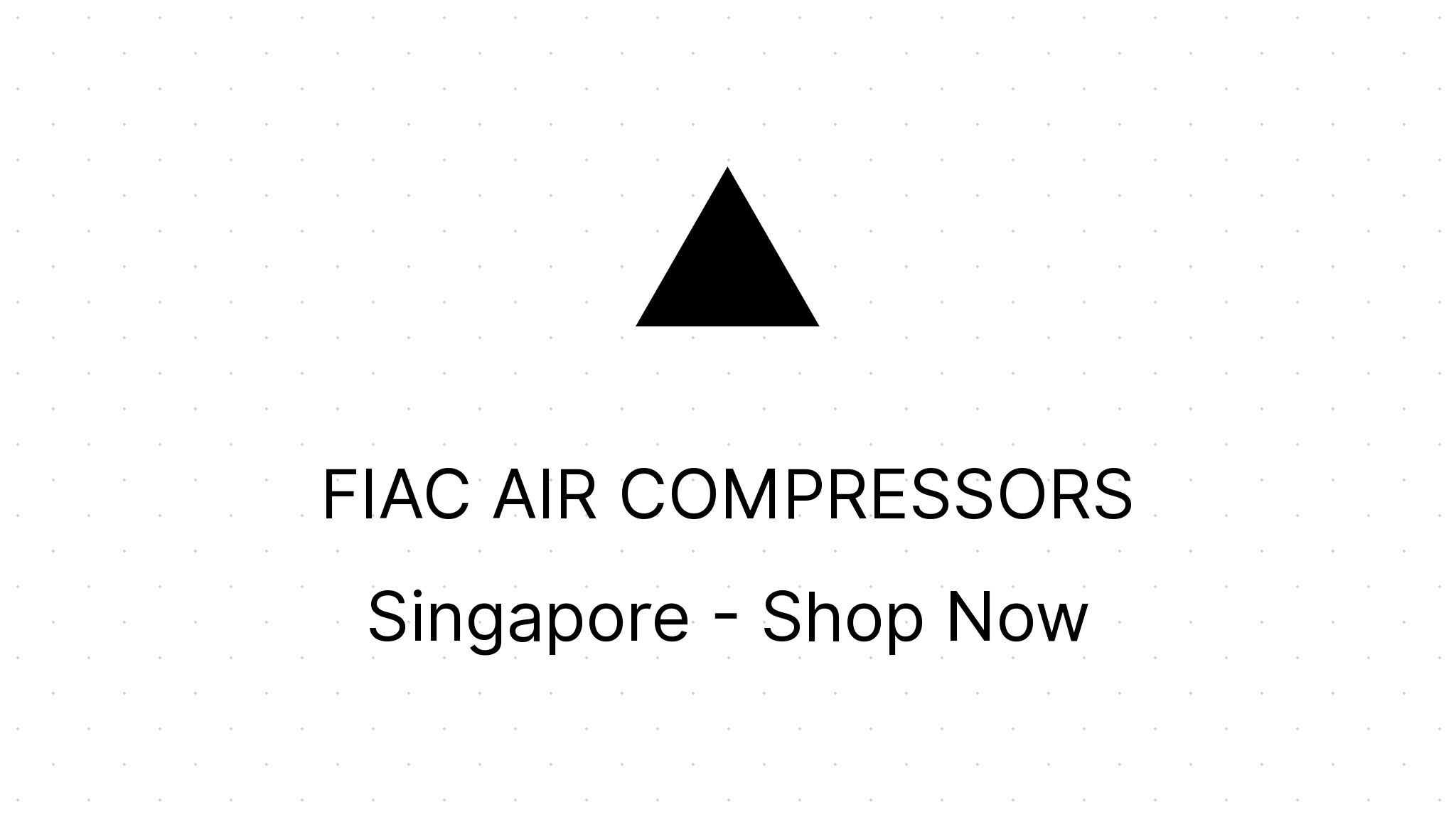 FIAC AIR COMPRESSORS Singapore - Shop Now - Eezee