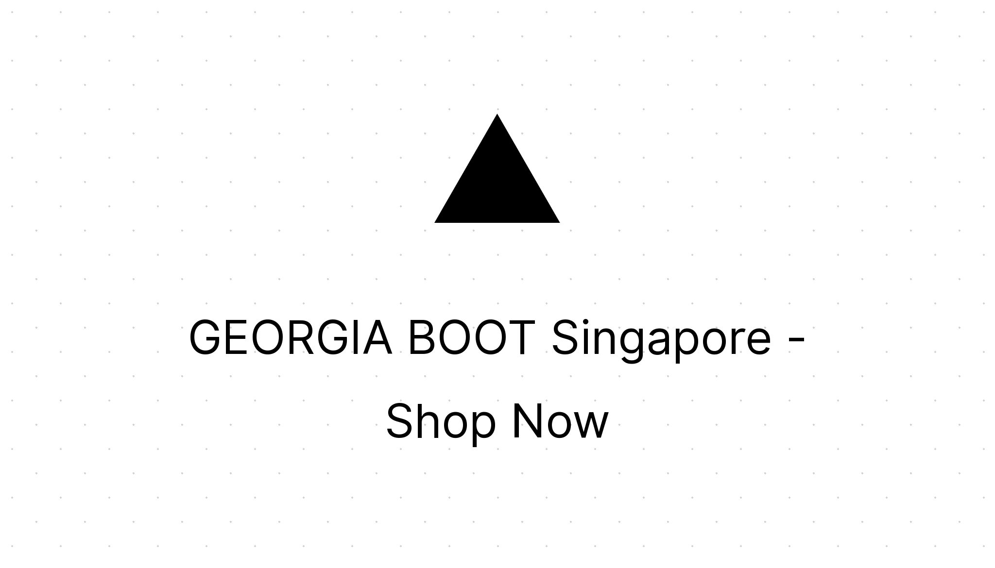 GEORGIA BOOT Singapore - Shop Now - Eezee