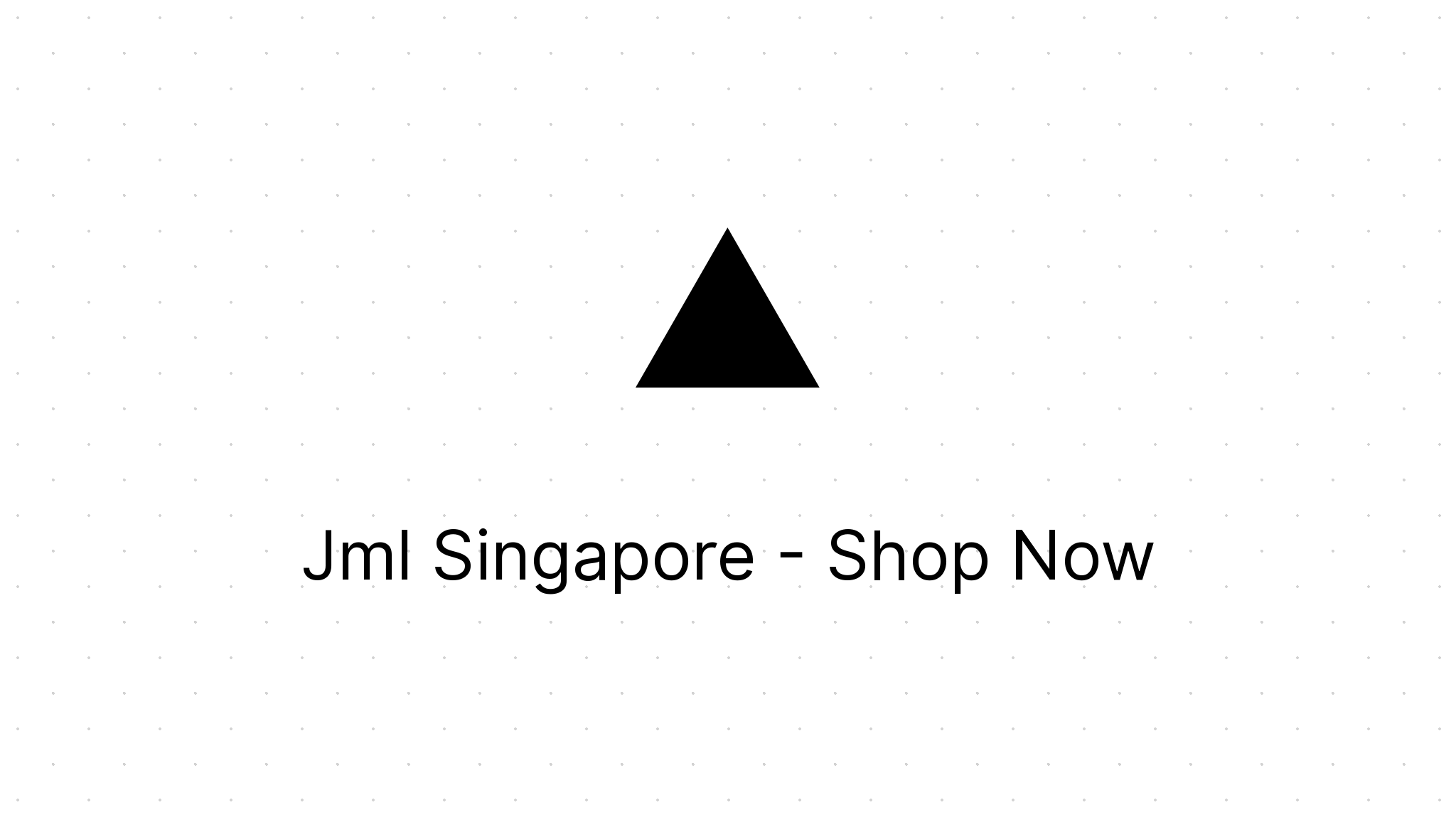 Jml Singapore - Shop Now - Eezee