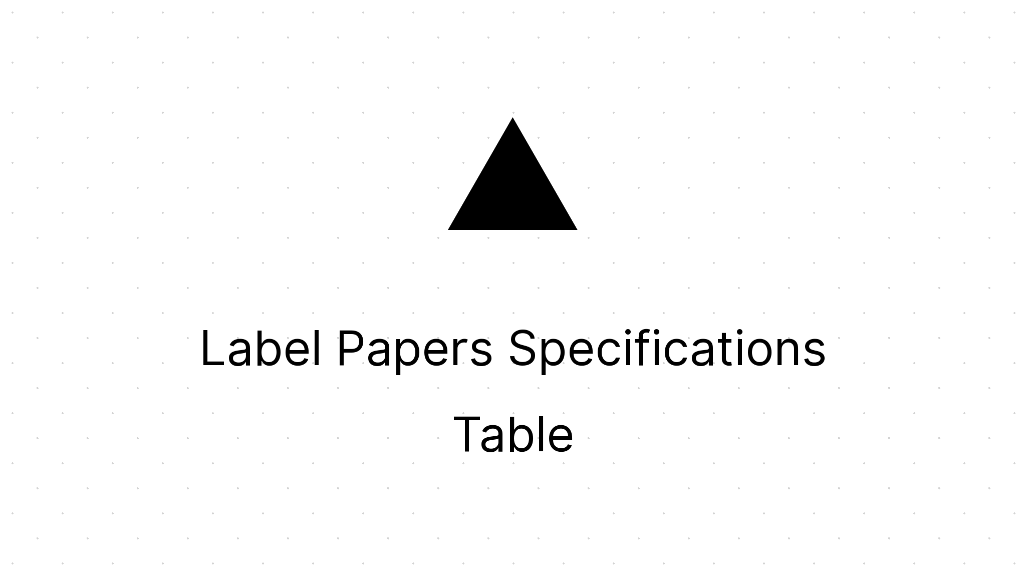 Label Papers Specifications Table - Eezee