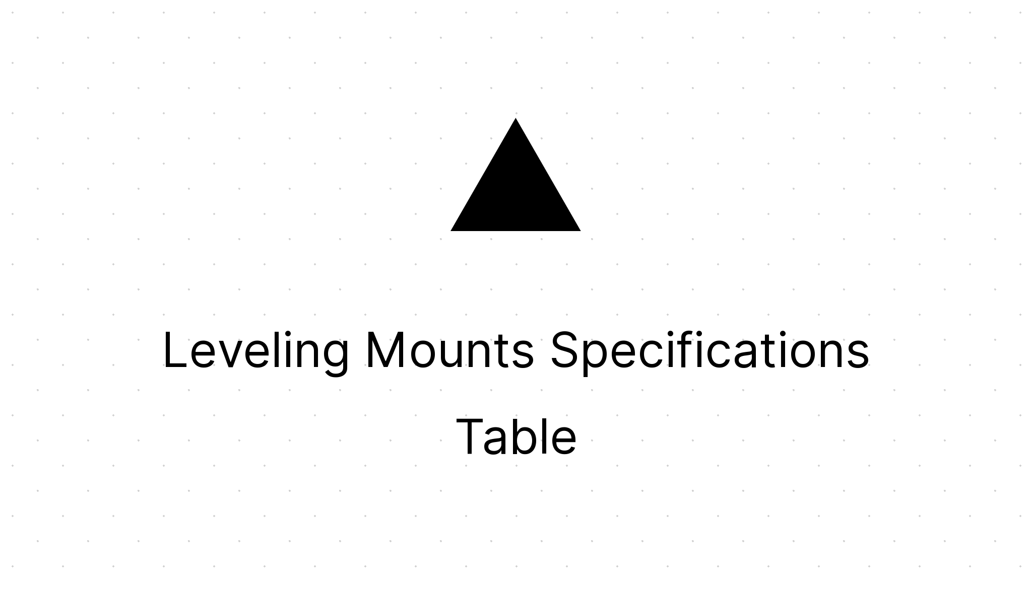 Leveling Mounts Specifications Table - Eezee