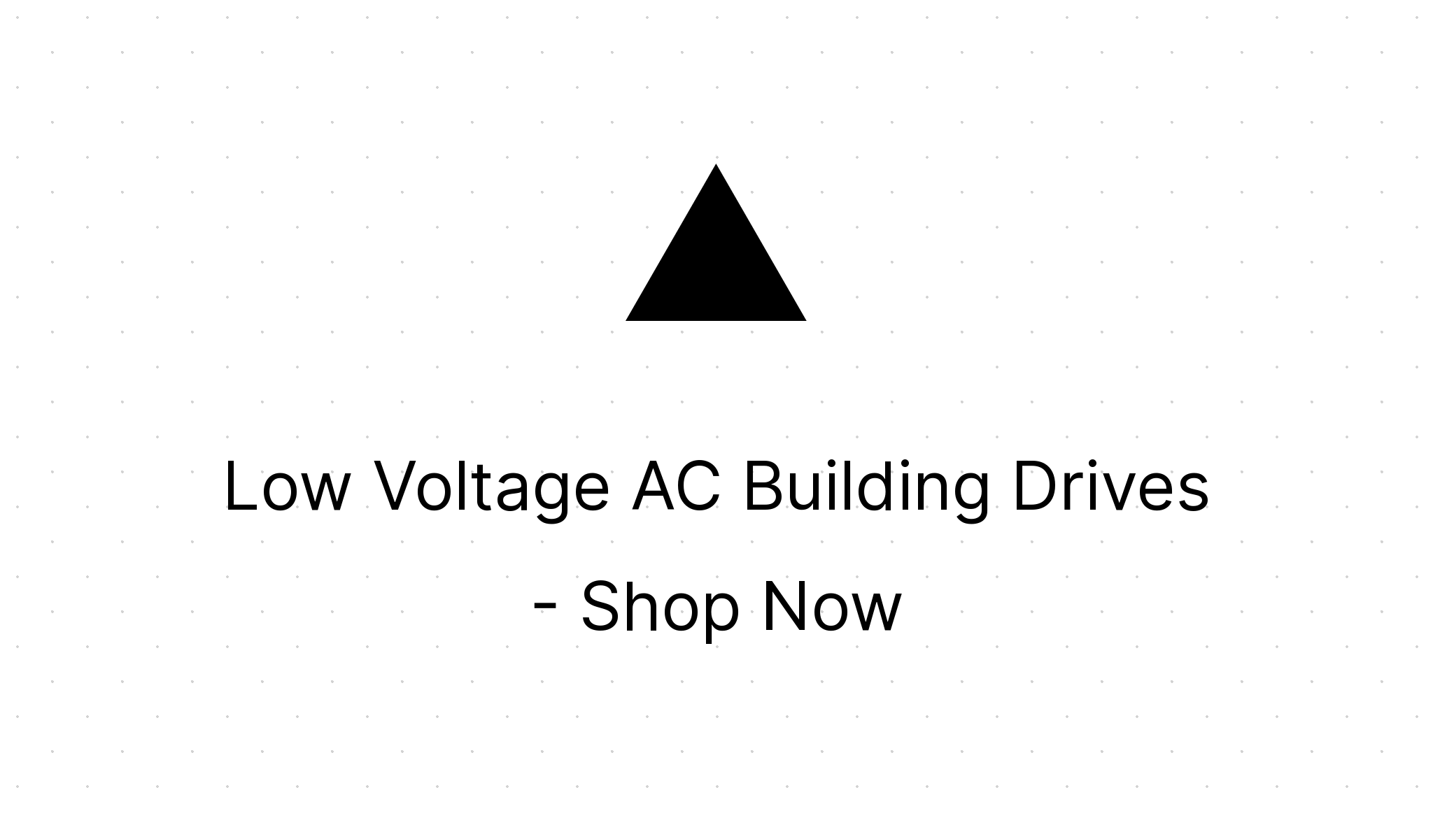 Low Voltage AC Building Drives - Shop Now - Eezee