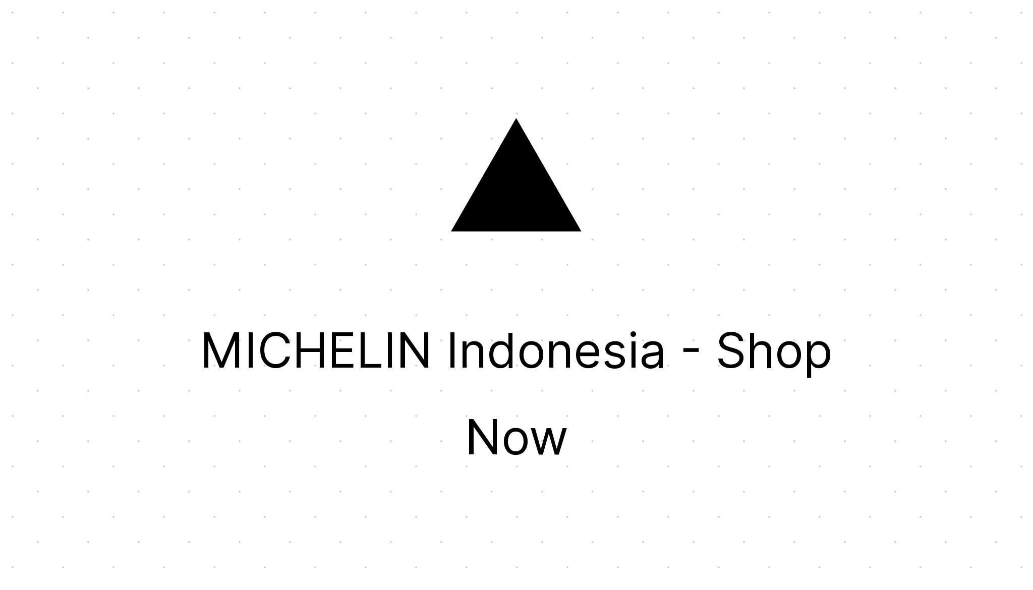 MICHELIN Indonesia - Shop Now - Eezee
