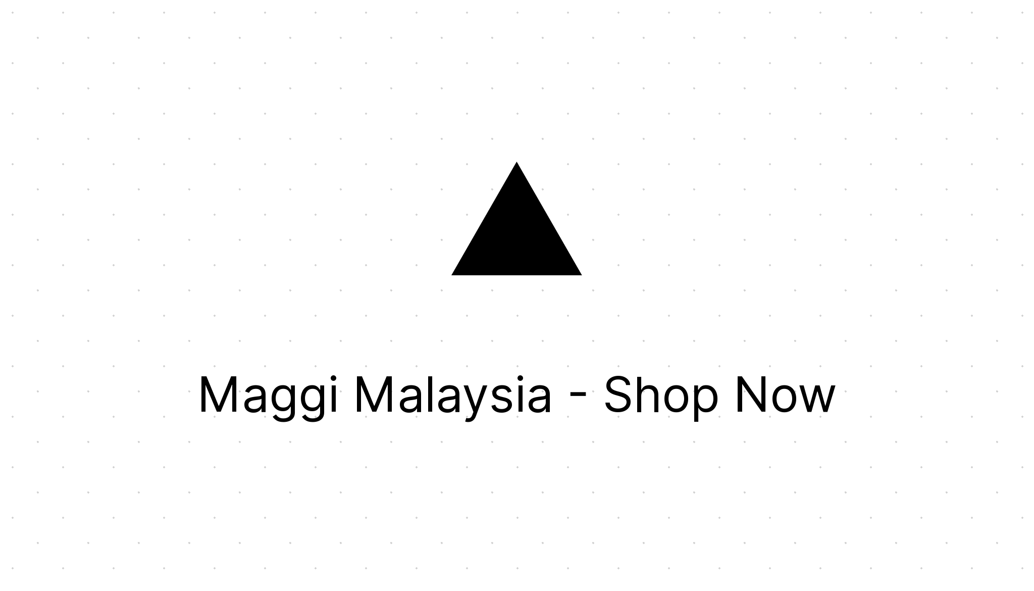 Maggi Malaysia - Shop Now - Eezee