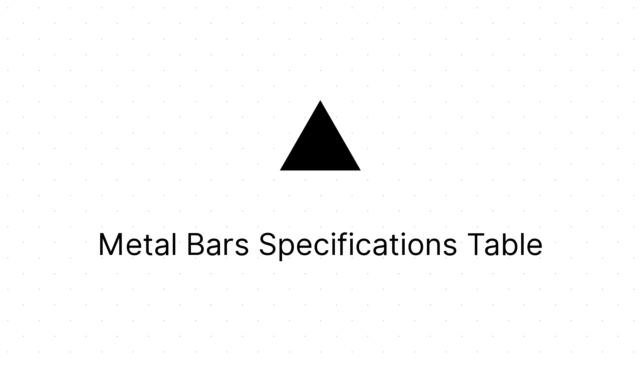 Metal Bars Specifications Table - Eezee