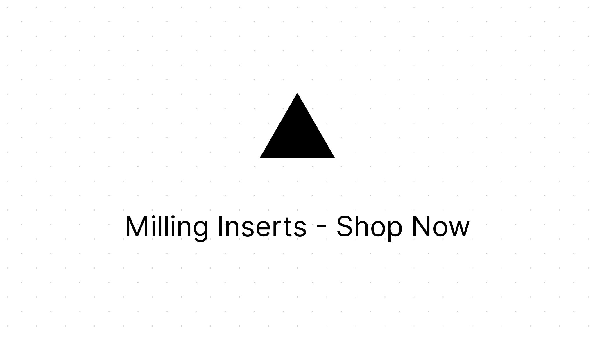 Milling Inserts - Shop Now - Eezee