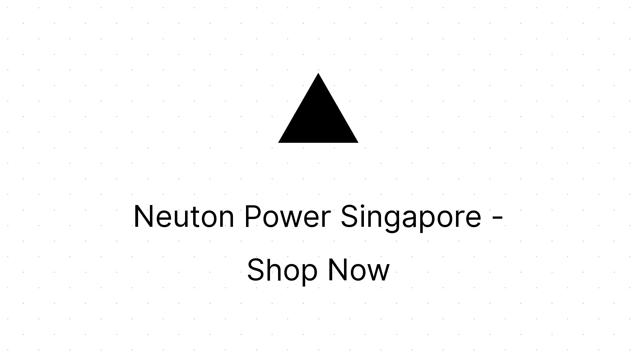 Neuton Power Singapore - Shop Now - Eezee