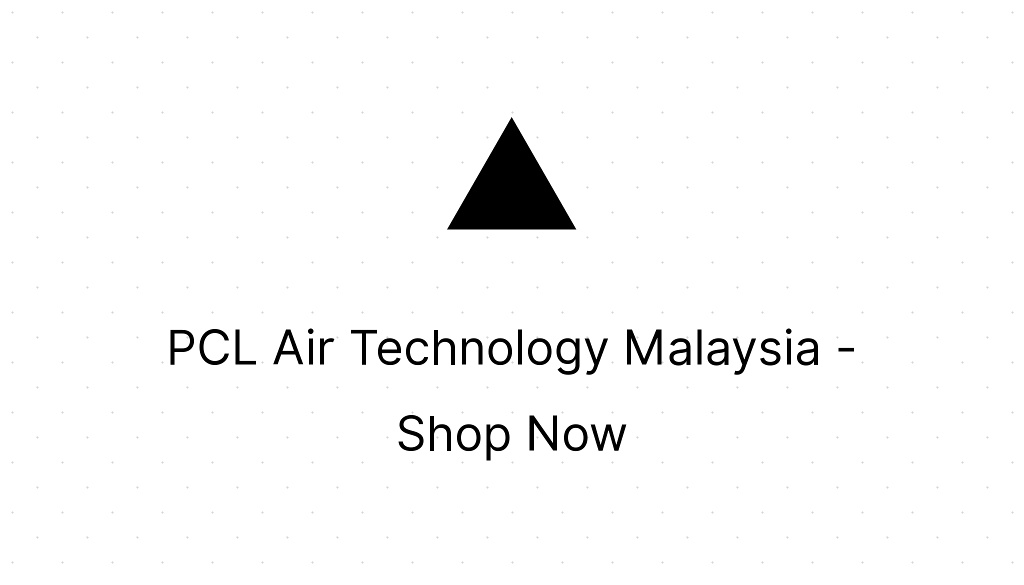 PCL Air Technology Malaysia - Shop Now - Eezee