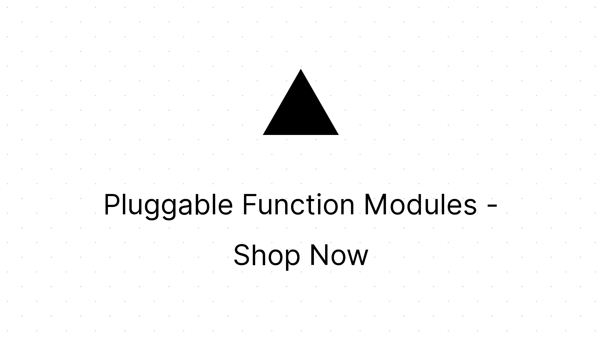 Pluggable Function Modules - Shop Now - Eezee