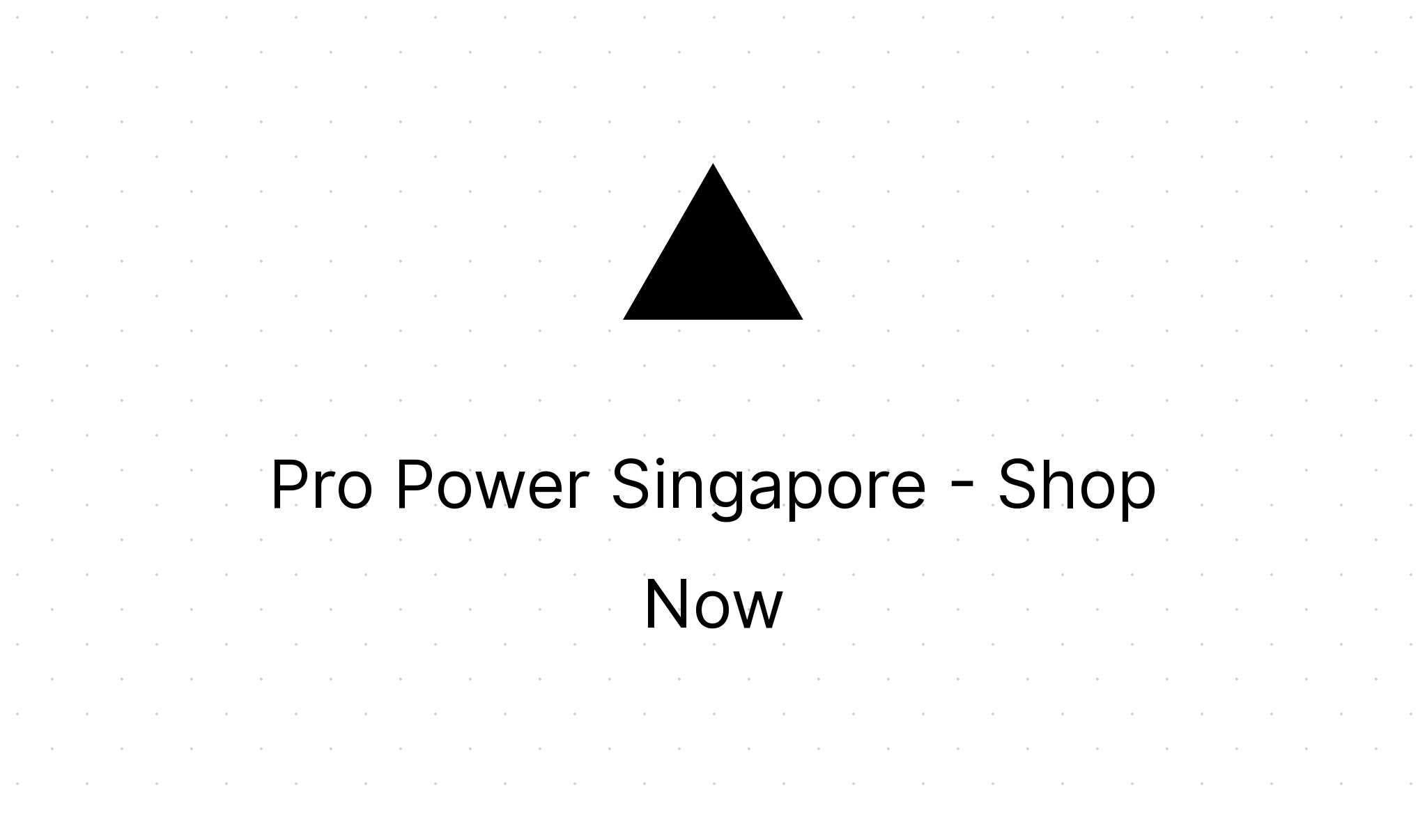 Pro Power Singapore - Shop Now - Eezee
