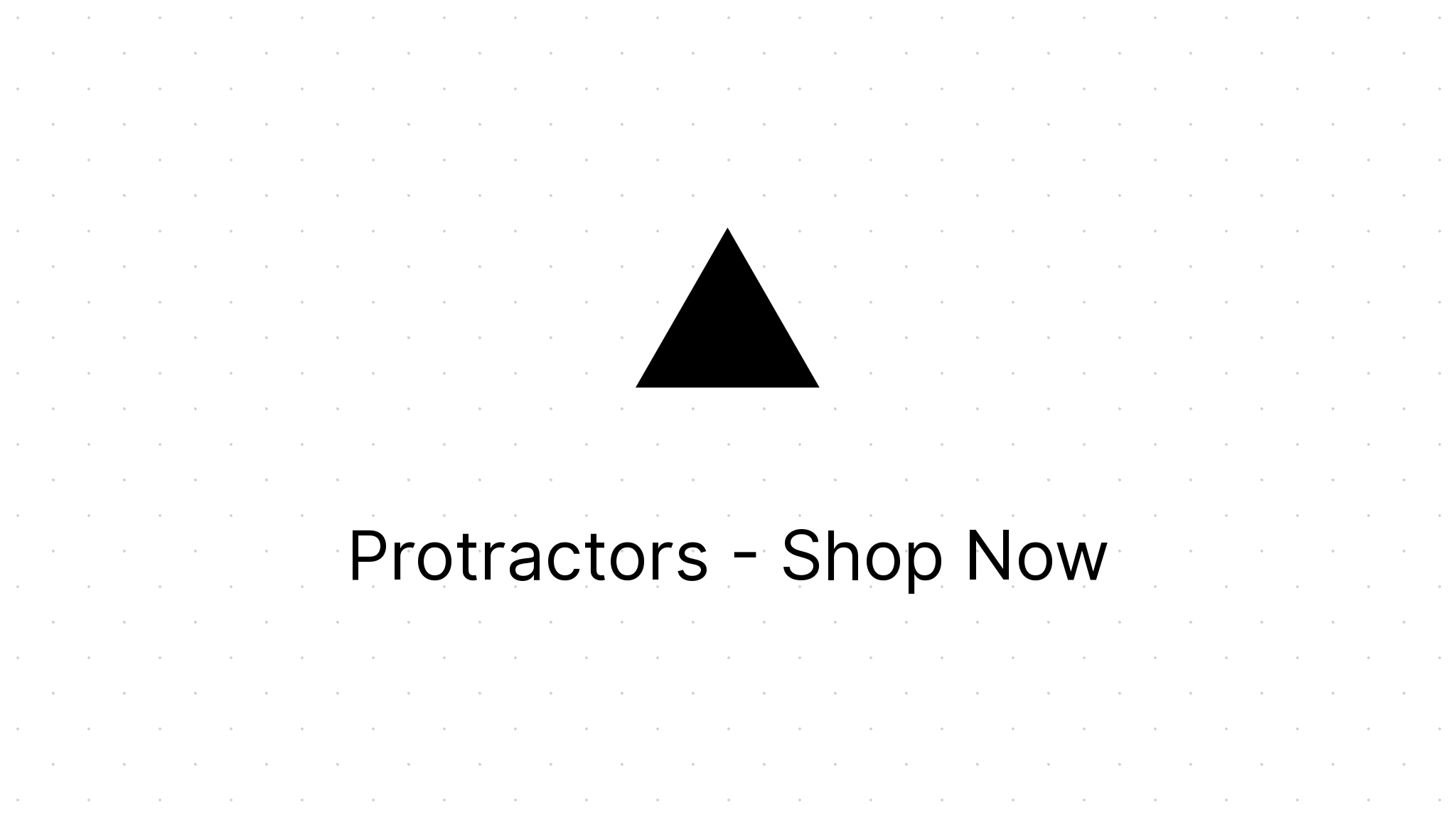 Protractors - Shop Now - Eezee