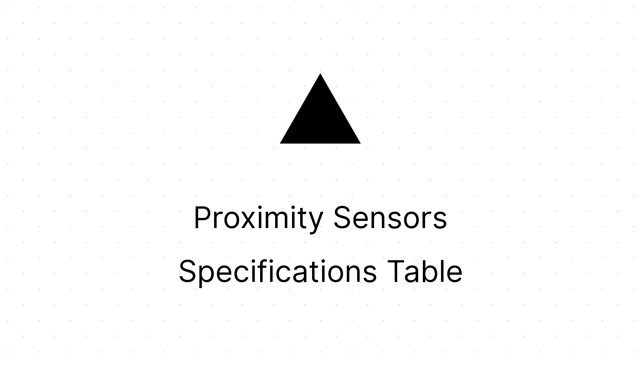 Proximity Sensors Specifications Table - Eezee