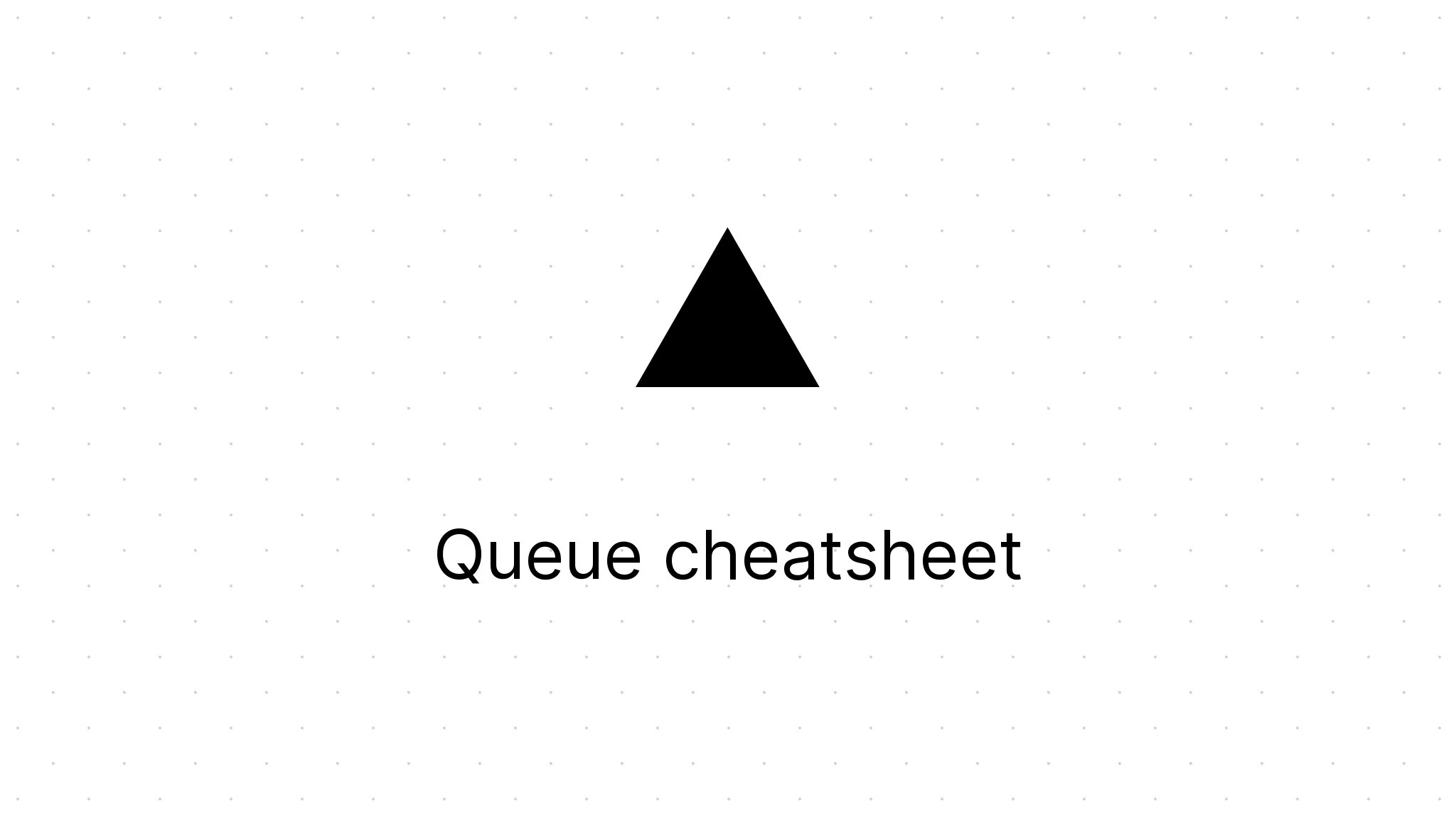 Queue cheatsheet | Development