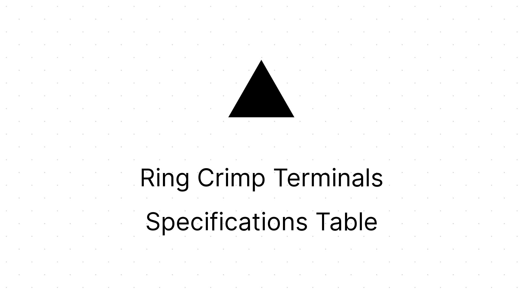 Ring Crimp Terminals Specifications Table - Eezee