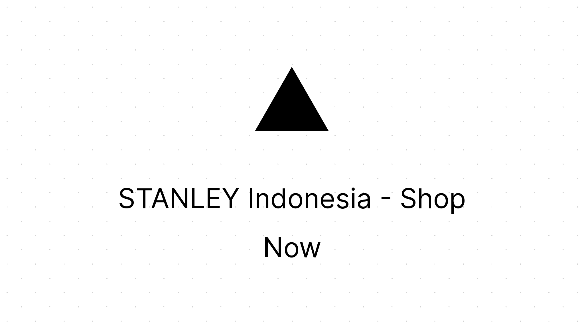 STANLEY Indonesia - Shop Now - Eezee