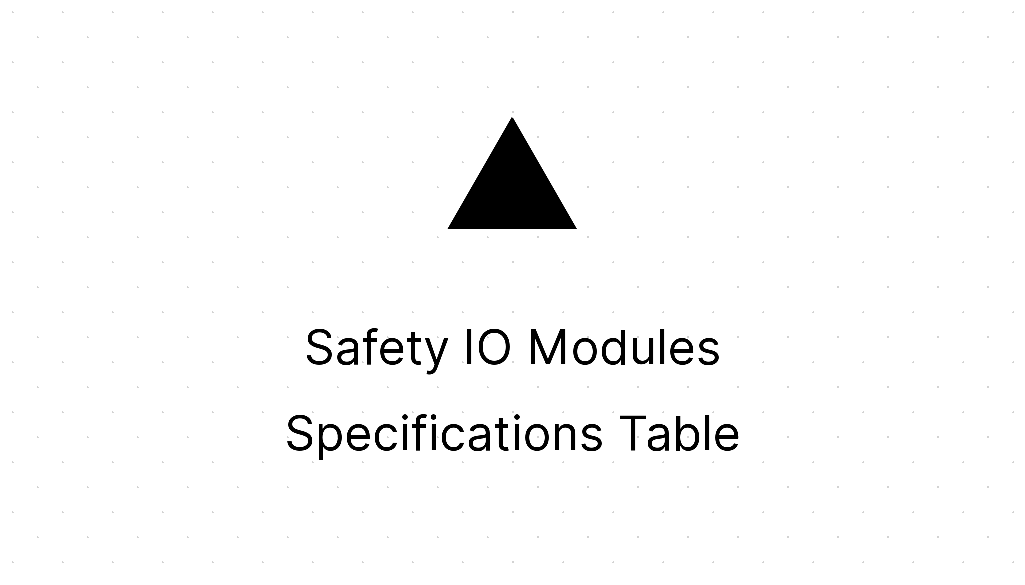 Safety IO Modules Specifications Table - Eezee