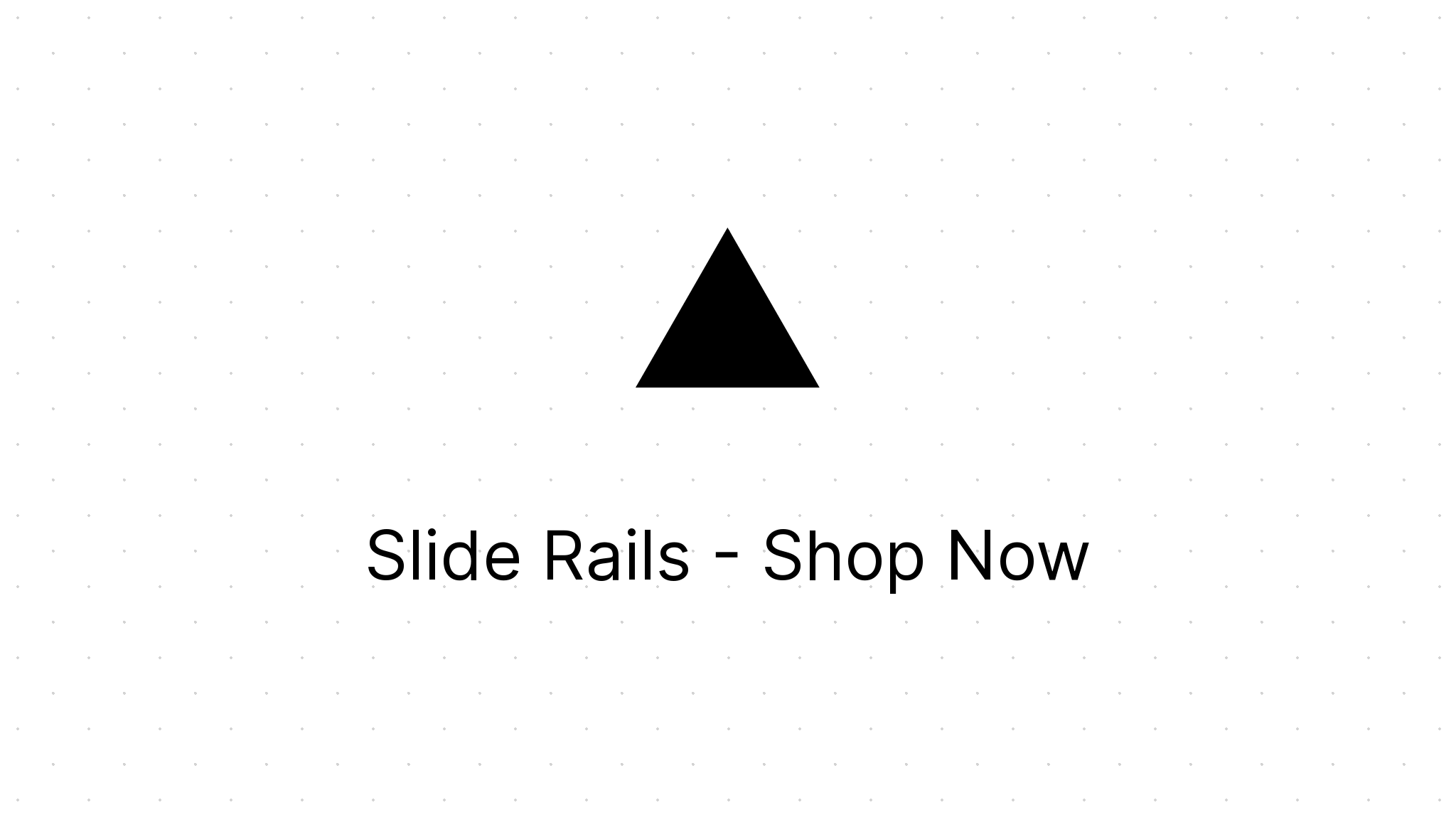 Slide Rails - Shop Now - Eezee