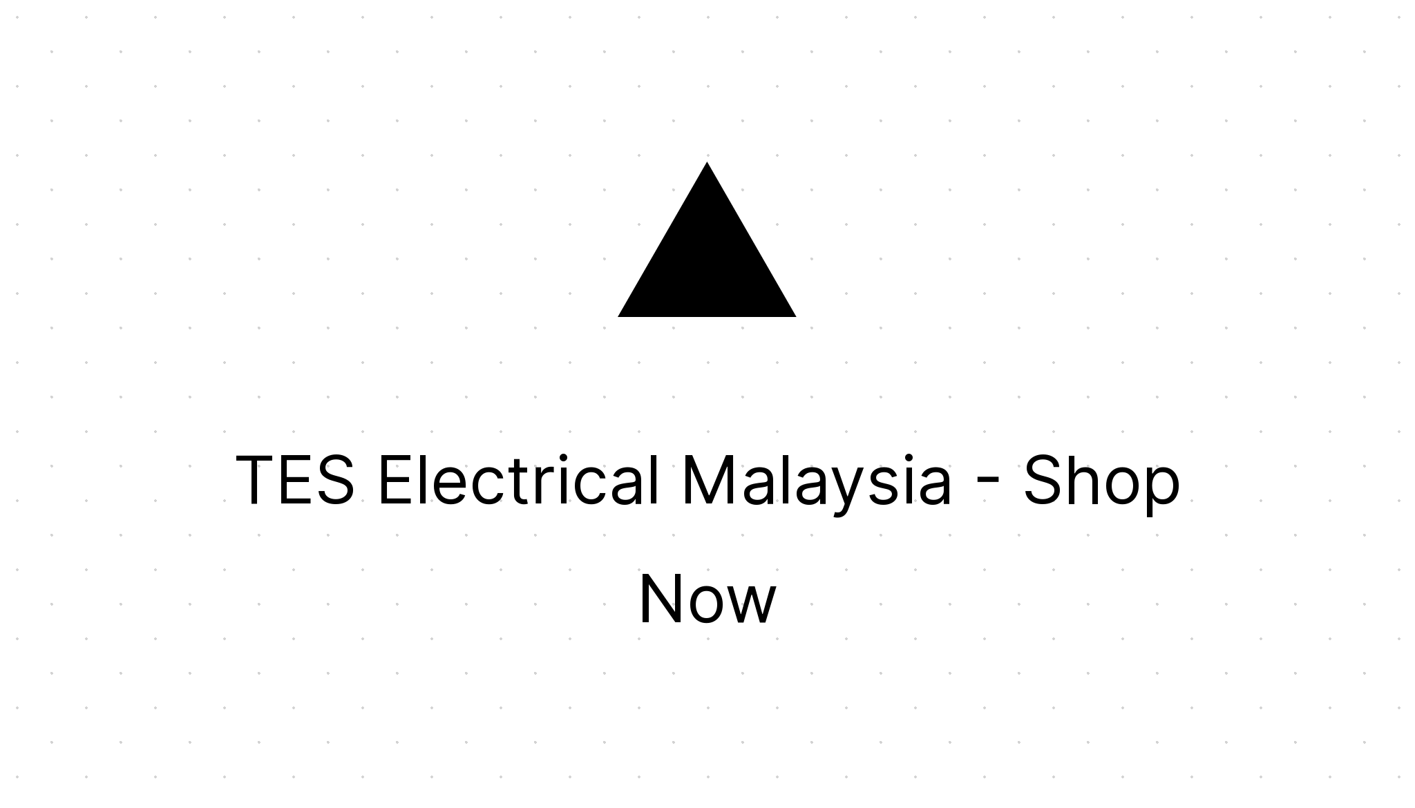 TES Electrical Malaysia - Shop Now - Eezee