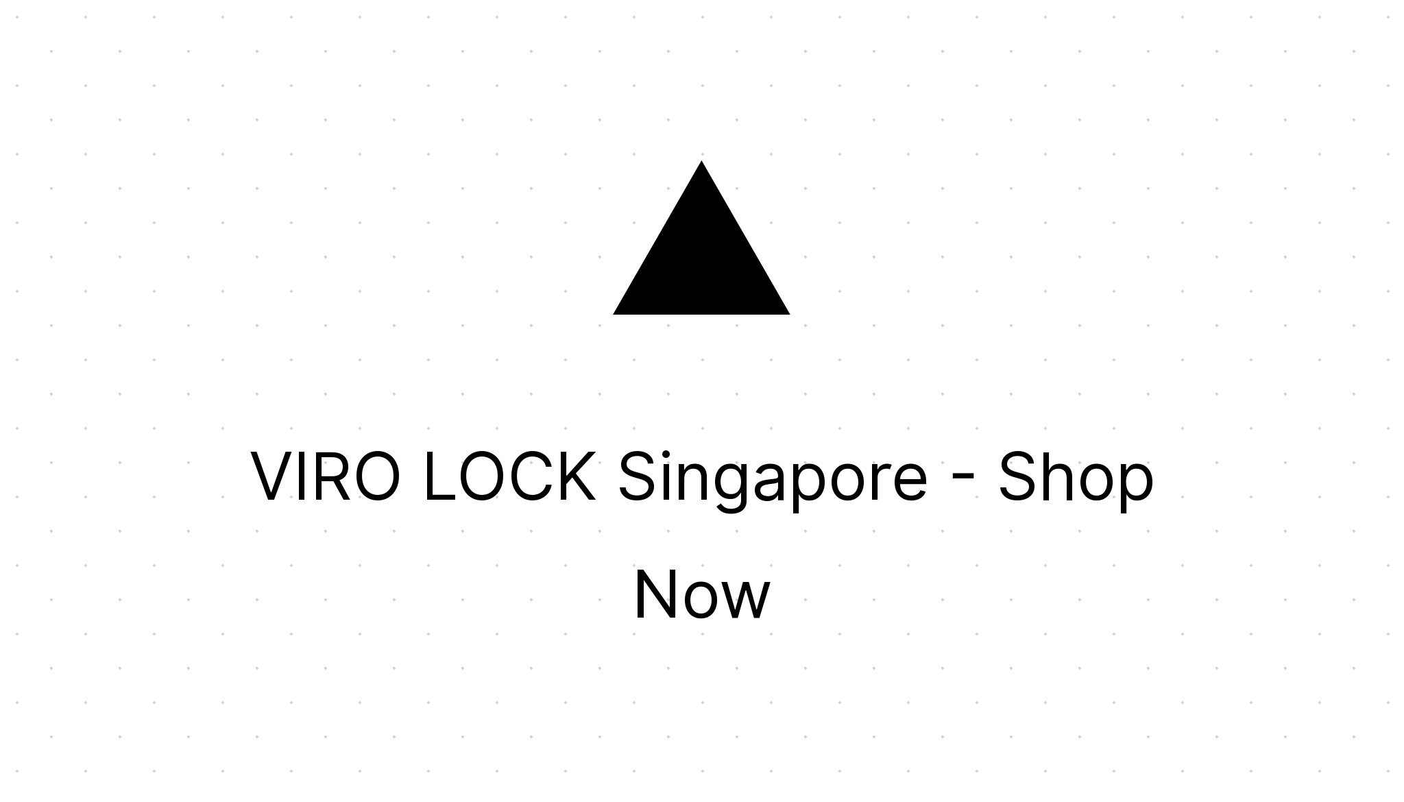 VIRO LOCK Singapore - Shop Now - Eezee