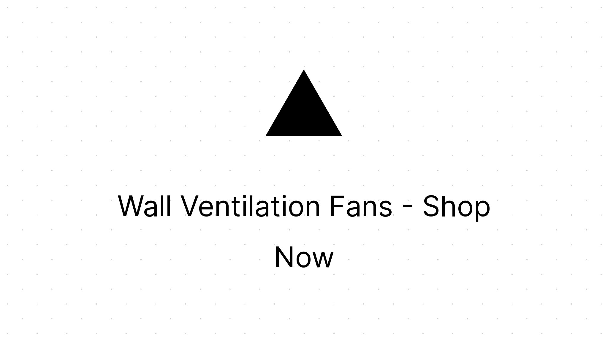 Wall Ventilation Fans - Shop Now - Eezee